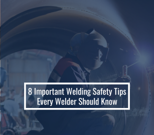 8 Important Welding Safety tips Every Welder Should Know