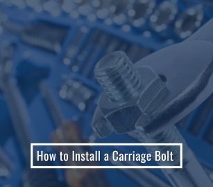 How To Install A Carriage Bolt