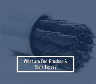 What are End-Brushes & Their Types? — Benchmark Abrasives